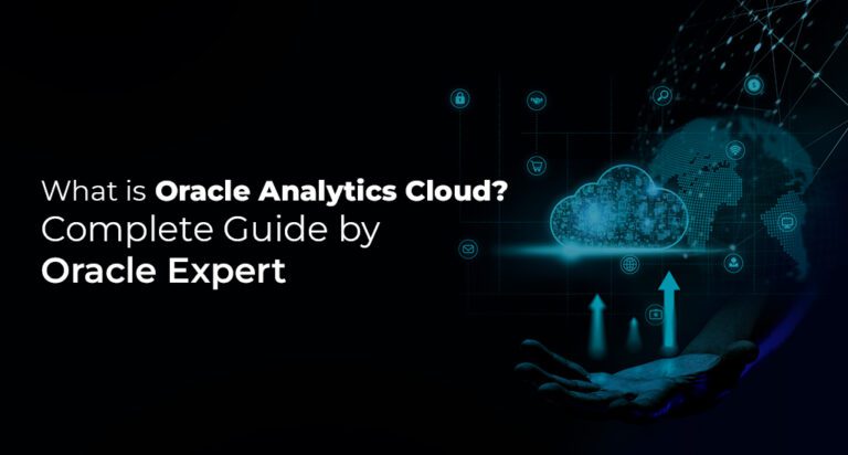 What is Oracle Analytics Cloud? | Complete Guide